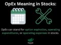 What is OpEx in Stocks and Finance Explained